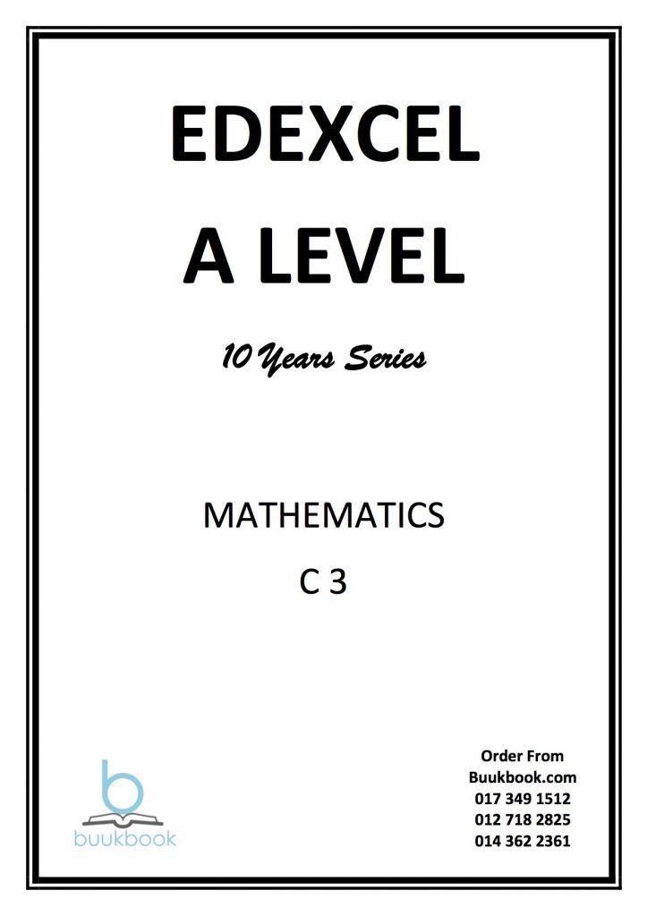 Edexcel A Level Past Year C3 - BuukBook